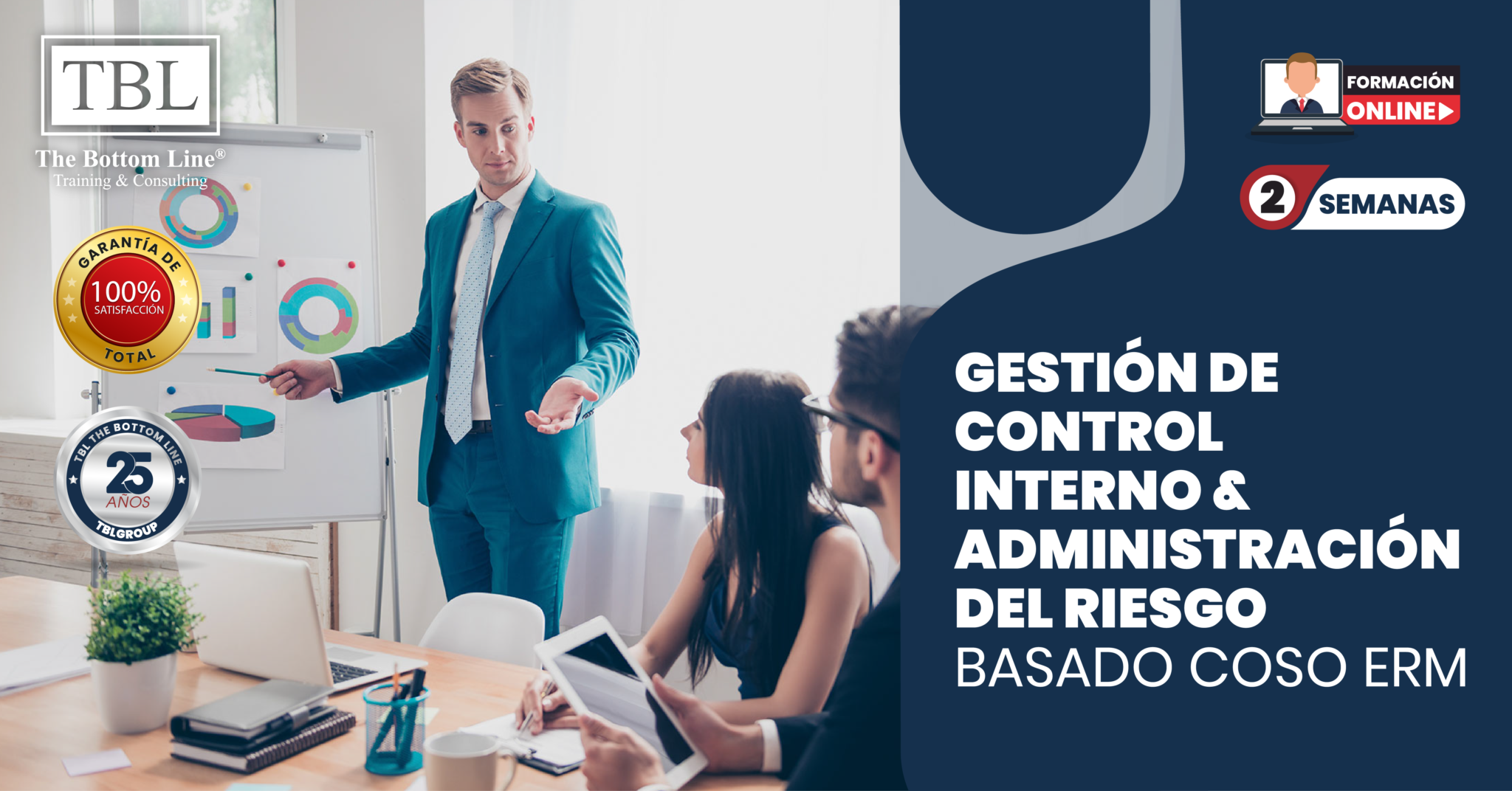 Gestión de Control Interno & ADM del Riesgo Basado Coso ERM – TBL